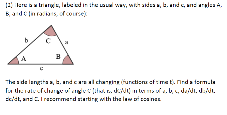 Solved (2) Here is a triangle, labeled in the usual way, | Chegg.com