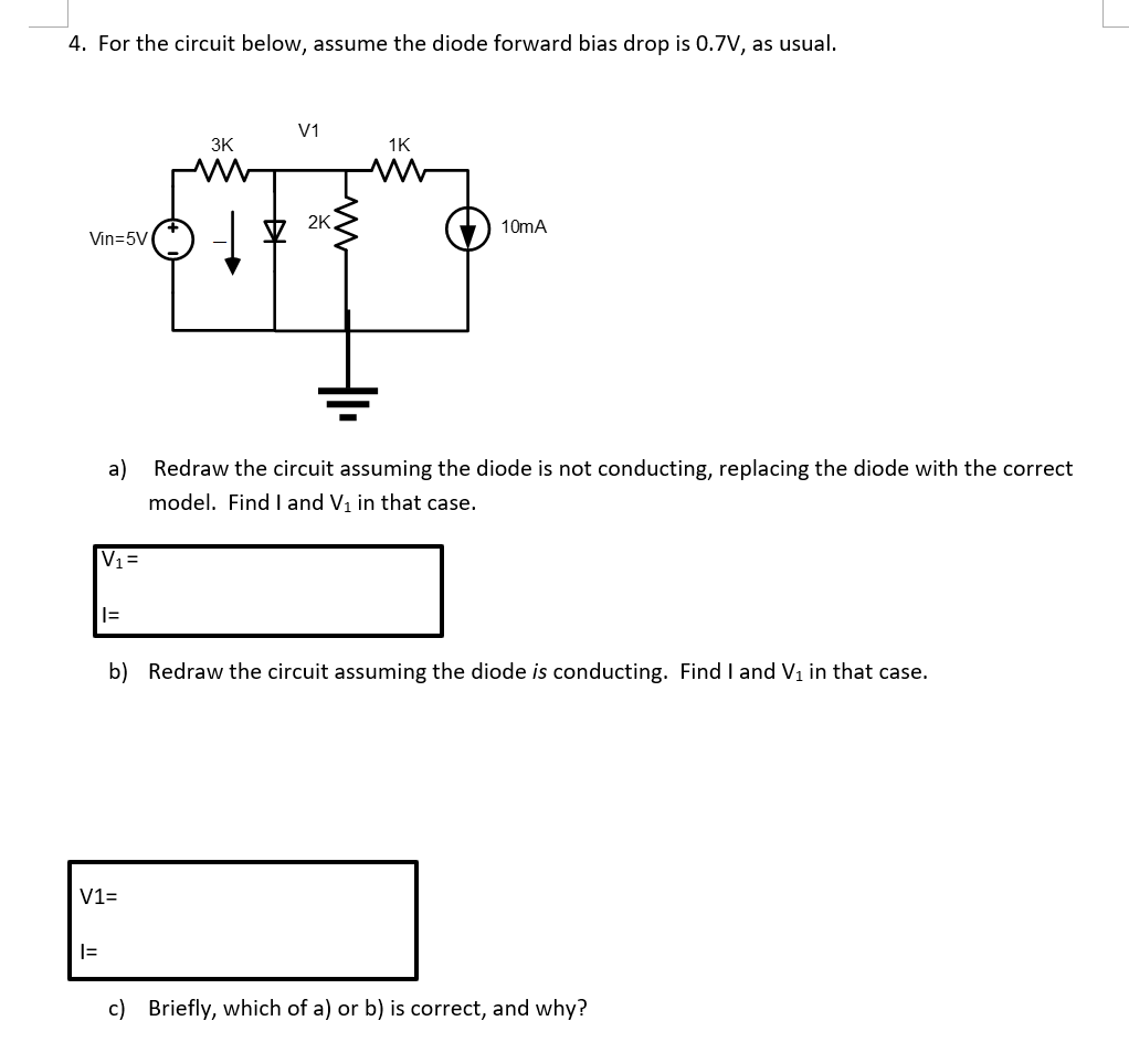 Solved 4. For the circuit below, assume the diode forward | Chegg.com
