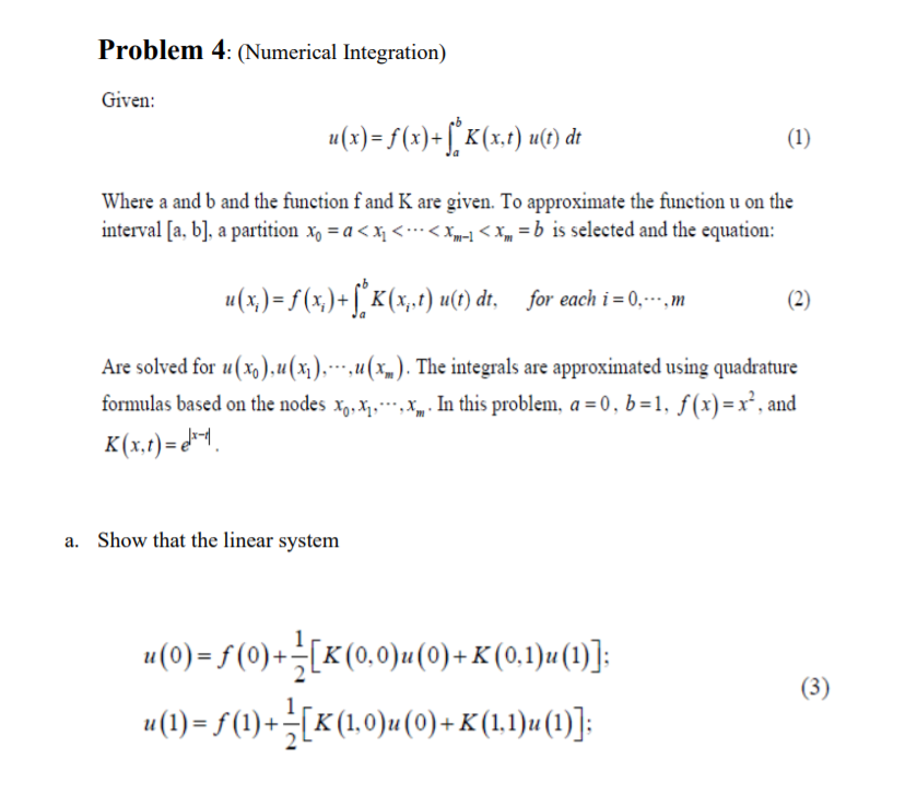 Solved Problem 4: (Numerical Integration) Given: u(x) = | Chegg.com