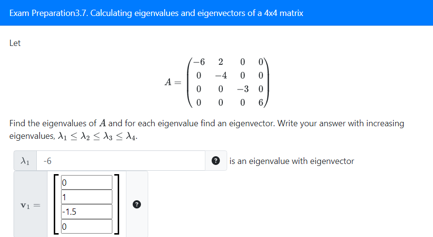 Solved Exam Preparation3.7. Calculating eigenvalues and | Chegg.com