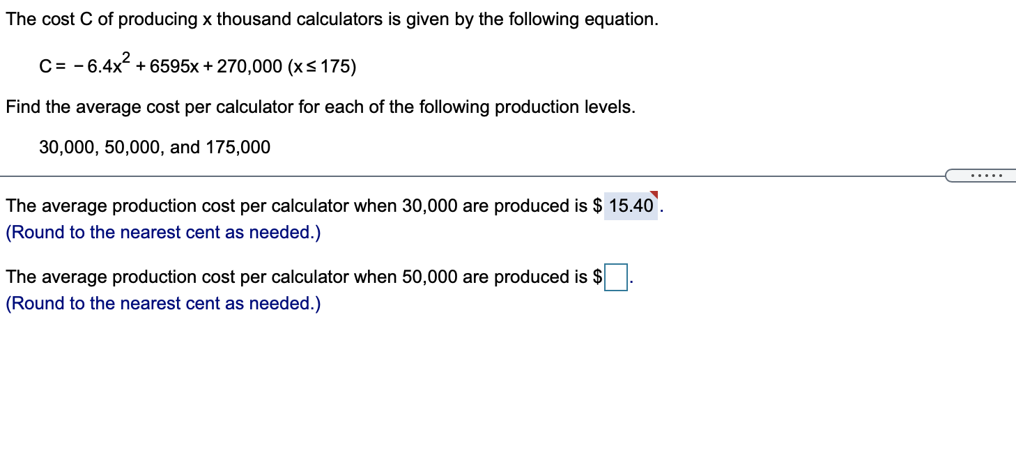 Solved The cost of producing x thousand calculators is given | Chegg.com