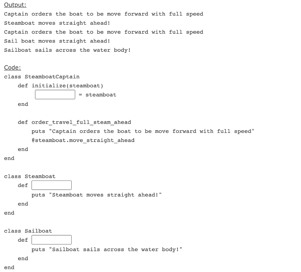 Solved Output: Captain orders the boat to be move forward | Chegg.com