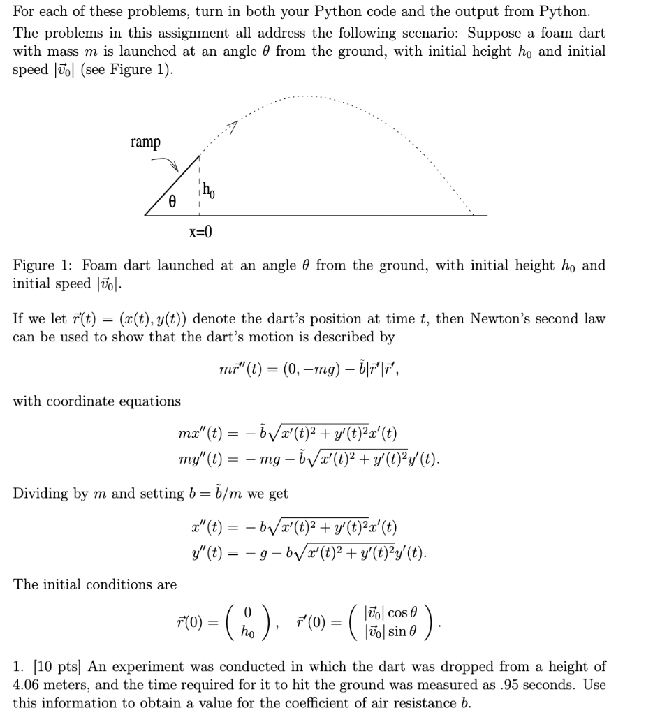 For each of these problems, turn in both your Python | Chegg.com