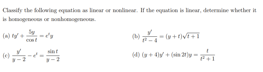 Solved Classify the following equation as linear or | Chegg.com