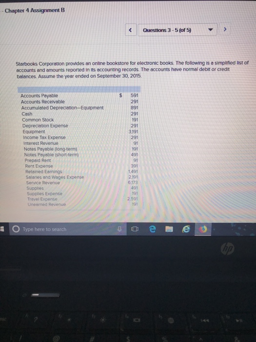 Solved Chapter 4 Assignment B Questions 3-5 (of 5) Starbooks | Chegg.com