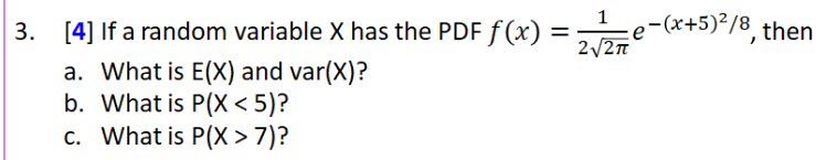 Solved 3. [4] If a random variable X has the PDF | Chegg.com