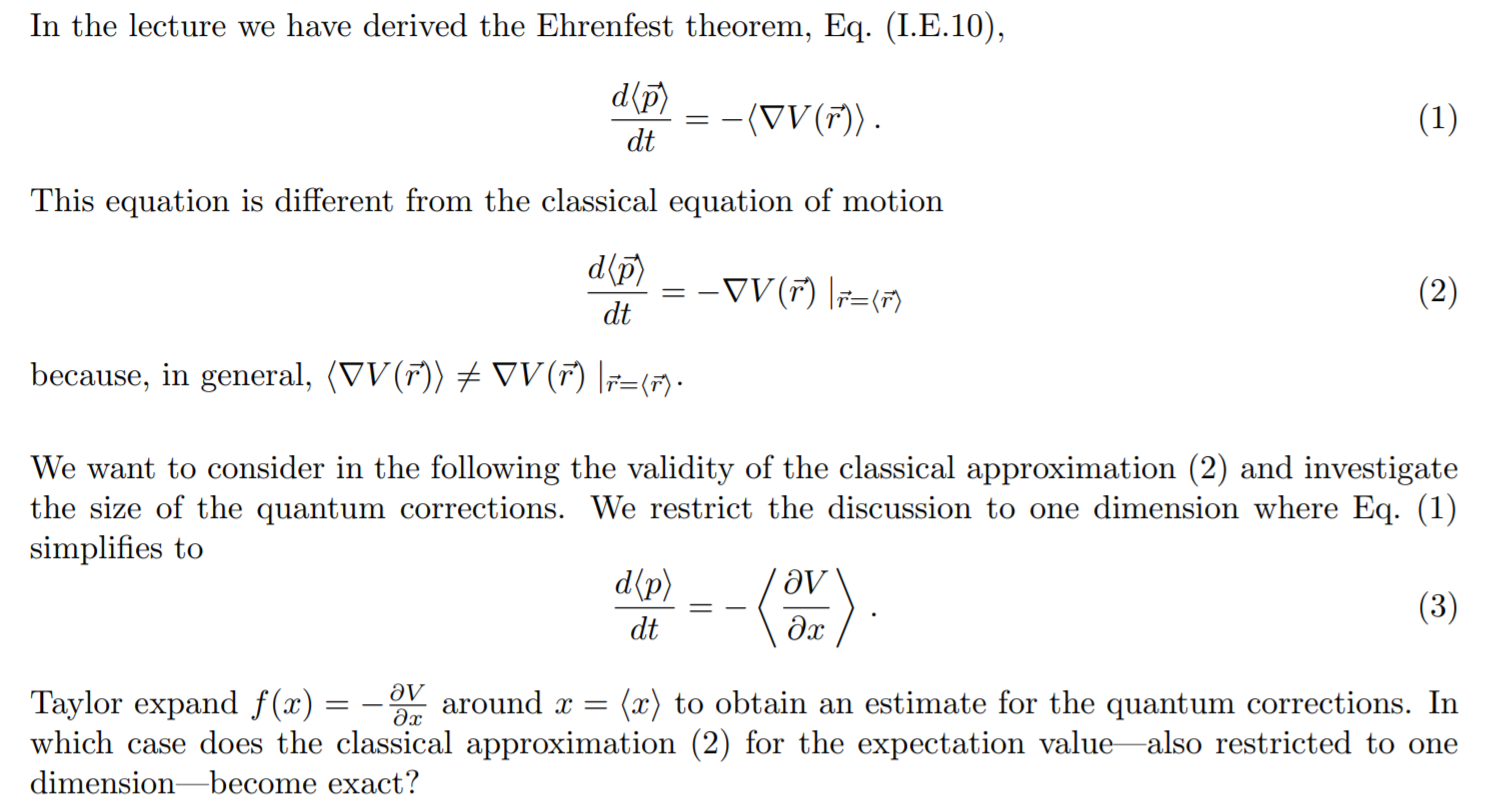 Solved In the lecture we have derived the Ehrenfest theorem, | Chegg.com