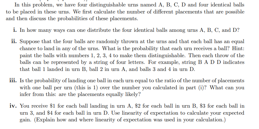 Solved In this problem, we have four distinguishable urns | Chegg.com