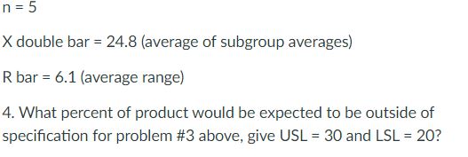 Solved n=5x ﻿double bar =24.8 (average of subgroup | Chegg.com