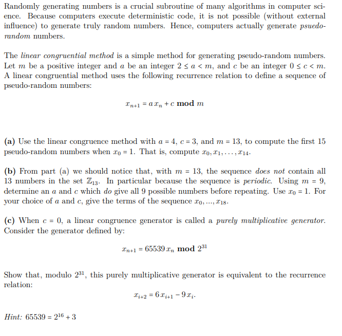 Solved Randomly generating numbers is a crucial subroutine | Chegg.com