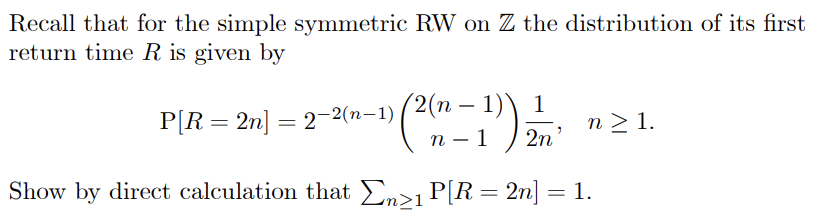 Solved Recall that for the simple symmetric RW on Z the | Chegg.com