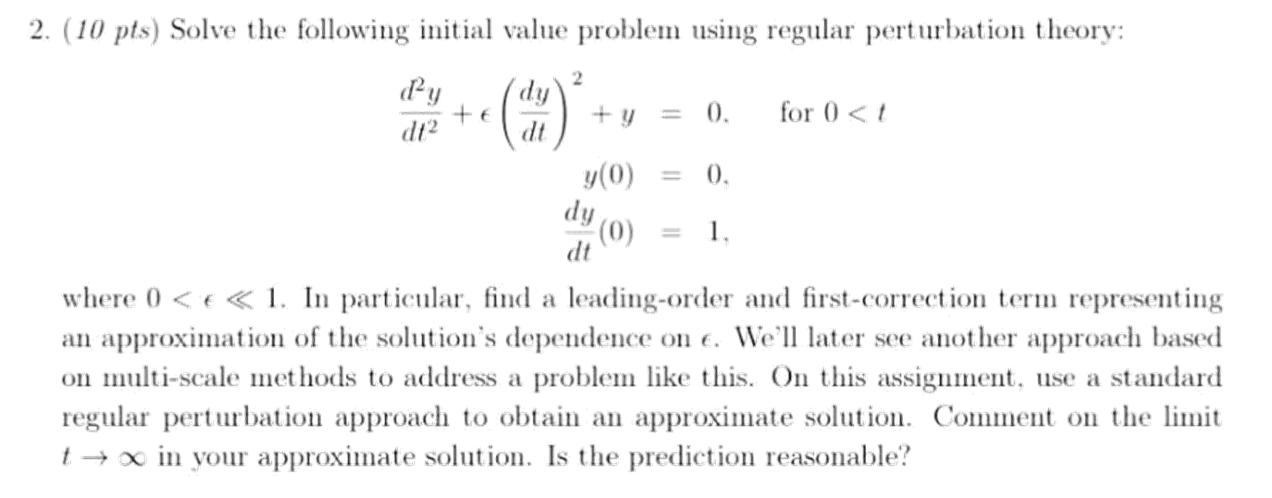 Solved 2 + 0. 2. (10 pts) Solve the following initial value | Chegg.com