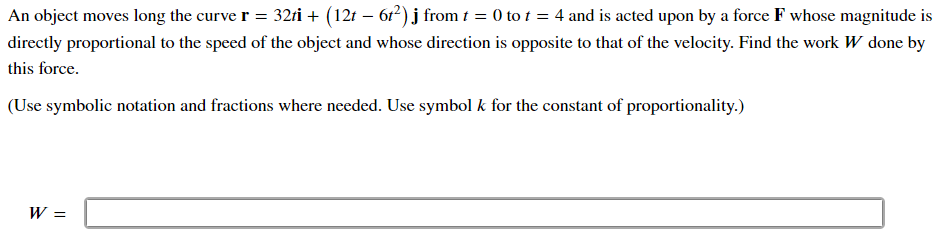 Solved An object moves long the curve r=32ti+(12t-6t2)j | Chegg.com