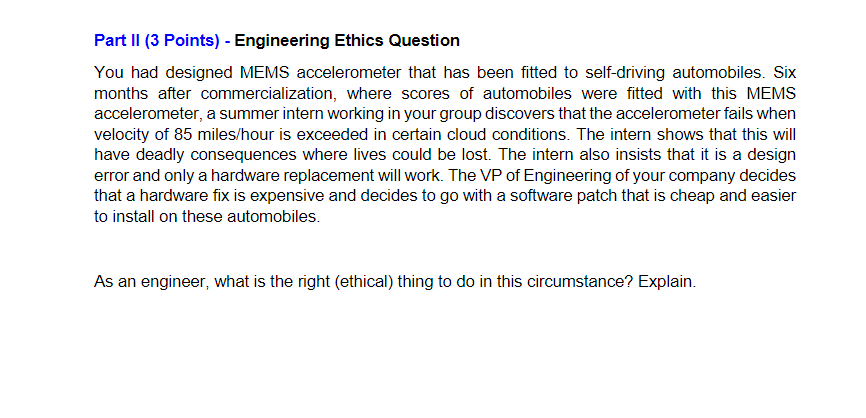 Solved Part II (3 Points) - Engineering Ethics Question You | Chegg.com