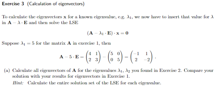 Solved Exercise 3 (Calculation of eigenvectors) To calculate | Chegg.com