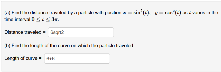 [Solved]: (a) Find the distance traveled by a particle wit