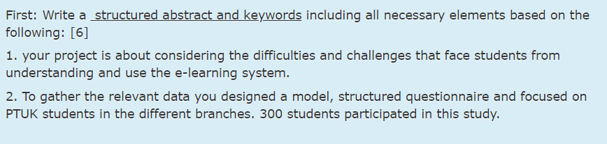 Solved First: Write a structured abstract and keywords | Chegg.com
