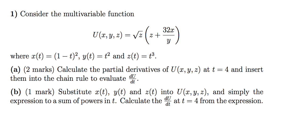 Solved 1) Consider the multivariable function 32x U(x, y, z) | Chegg.com