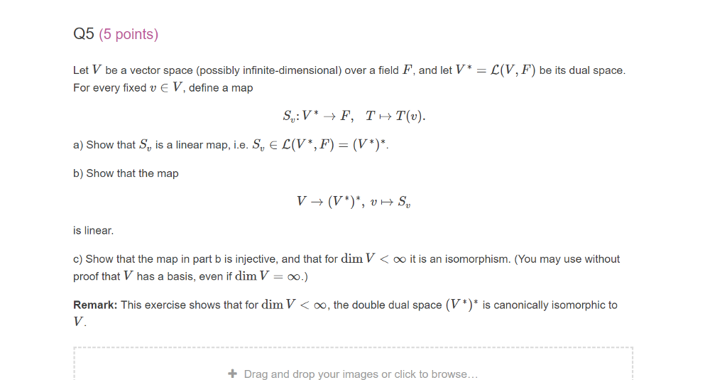 Solved Q5 (5 points) Let V be a vector space (possibly | Chegg.com