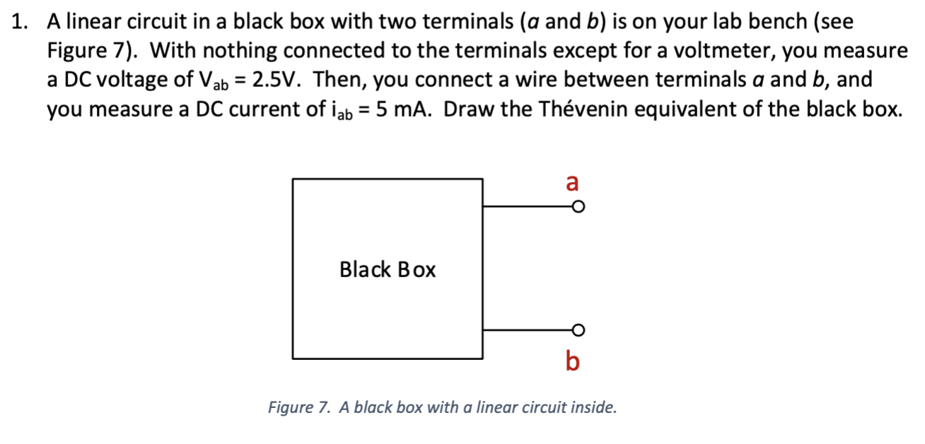 Solved 1. A linear circuit in a black box with two terminals | Chegg.com