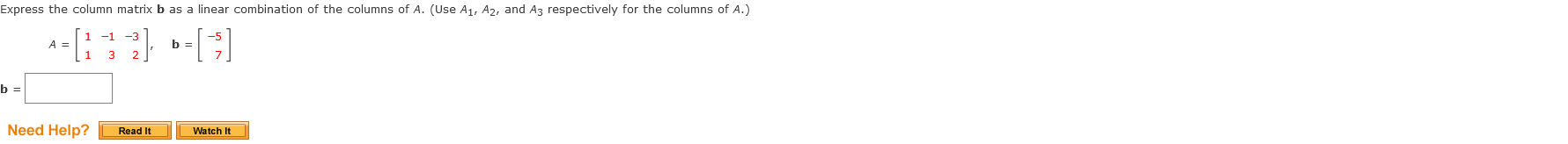 Solved A=[11−13−32],b=[−57] | Chegg.com