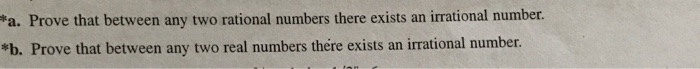 Solved Prove that between any two rational numbers there | Chegg.com