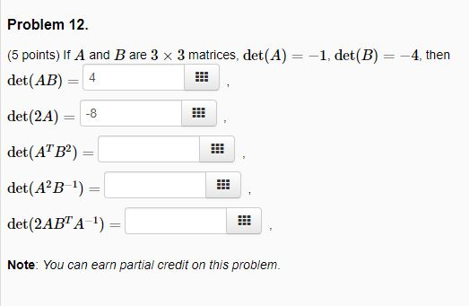 Solved Problem 12 (5 points) If A and B are 3 x 3 matrices, | Chegg.com