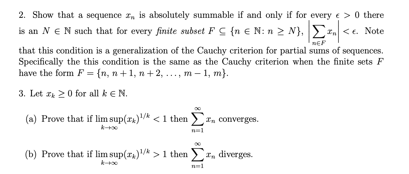 Solved 2 Show That A Sequence Xn Is Absolutely Summable If