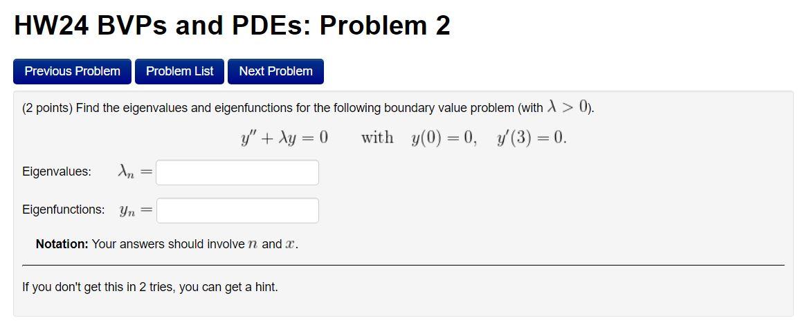 Solved HW24 BVPs and PDEs: Problem 2 Previous Problem | Chegg.com