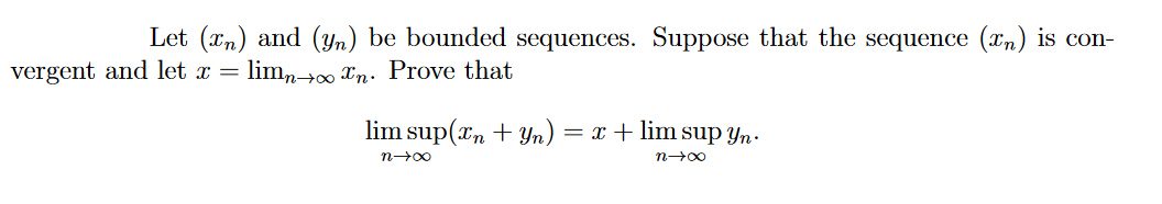 Solved Let (In) and (yn) be bounded sequences. Suppose that | Chegg.com