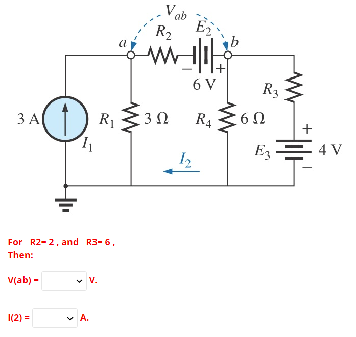 Solved For R2=2, and R3=6, Then: V(ab)= I(2)= A. | Chegg.com