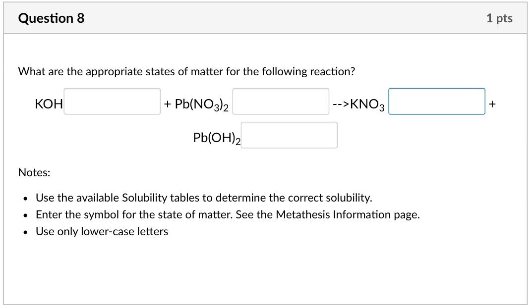 Solved Question 8 1 pts What are the appropriate states of | Chegg.com