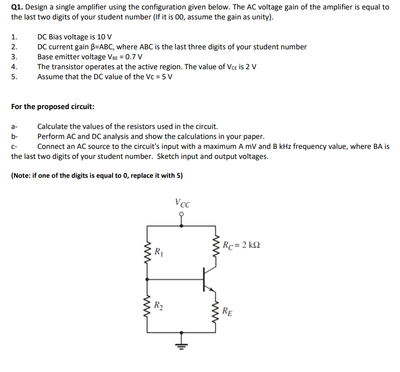 Solved Q1. Design a single amplifier using the configuration | Chegg.com