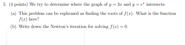 Solved 5. (4 points) We try to determine where the graph of | Chegg.com