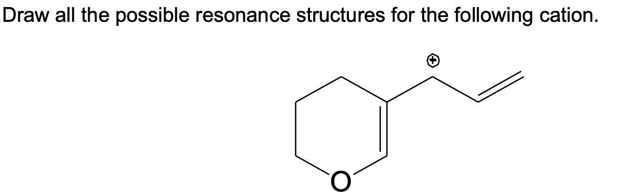 Solved Draw all the possible resonance structures for the | Chegg.com