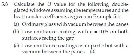 Solved 5.8 Calculate the U value for the following double- | Chegg.com