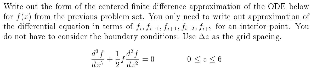 Solved Write out the form of the centered finite difference | Chegg.com