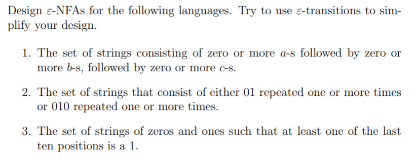 Solved Design E-NFAs for the following languages. Try to use | Chegg.com