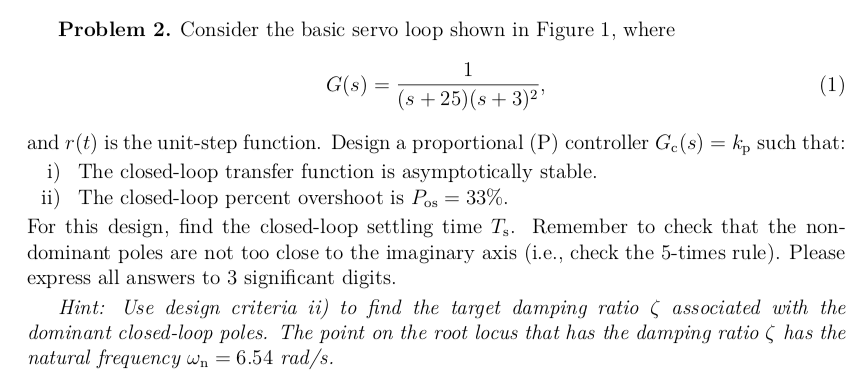 Problem 2. Consider the basic servo loop shown in | Chegg.com