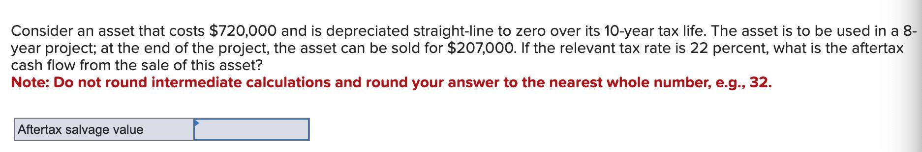 Solved Consider an asset that costs $720,000 and is | Chegg.com