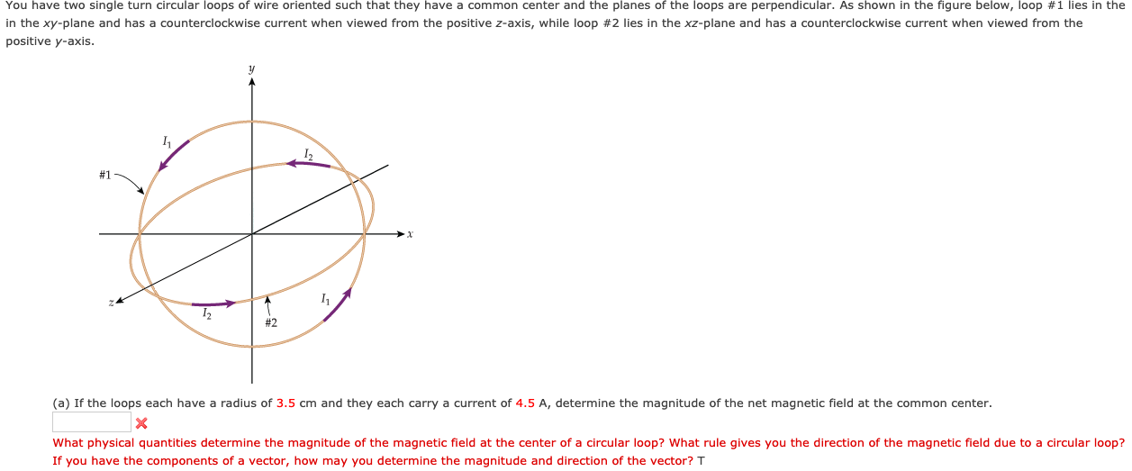 Solved You have two single turn circular loops of wire | Chegg.com