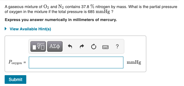Solved A gaseous mixture of O2 and N2 contains 37.8 % | Chegg.com