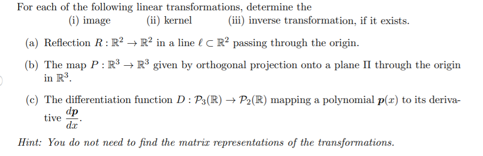 Solved For each of the following linear transformations, | Chegg.com