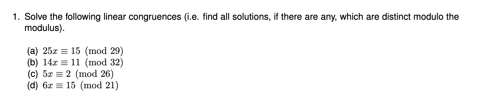 Solved 1. Solve the following linear congruences (i.e. find | Chegg.com