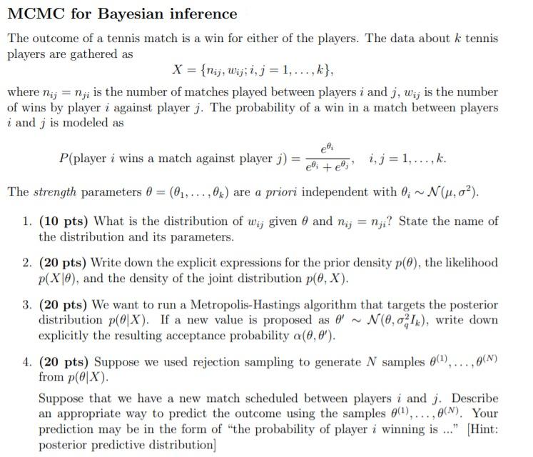 MCMC for Bayesian inference The outcome of a tennis | Chegg.com