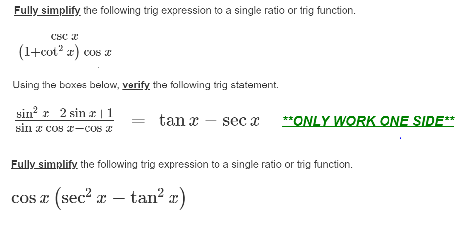 Solved Fully simplify the following trig expression to a | Chegg.com