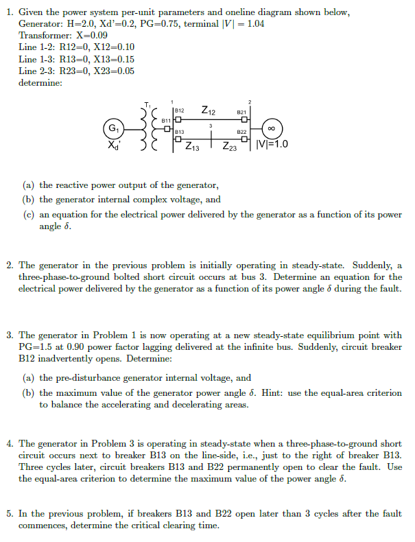 Solved 1. ﻿Given the power system per-unit parameters and | Chegg.com