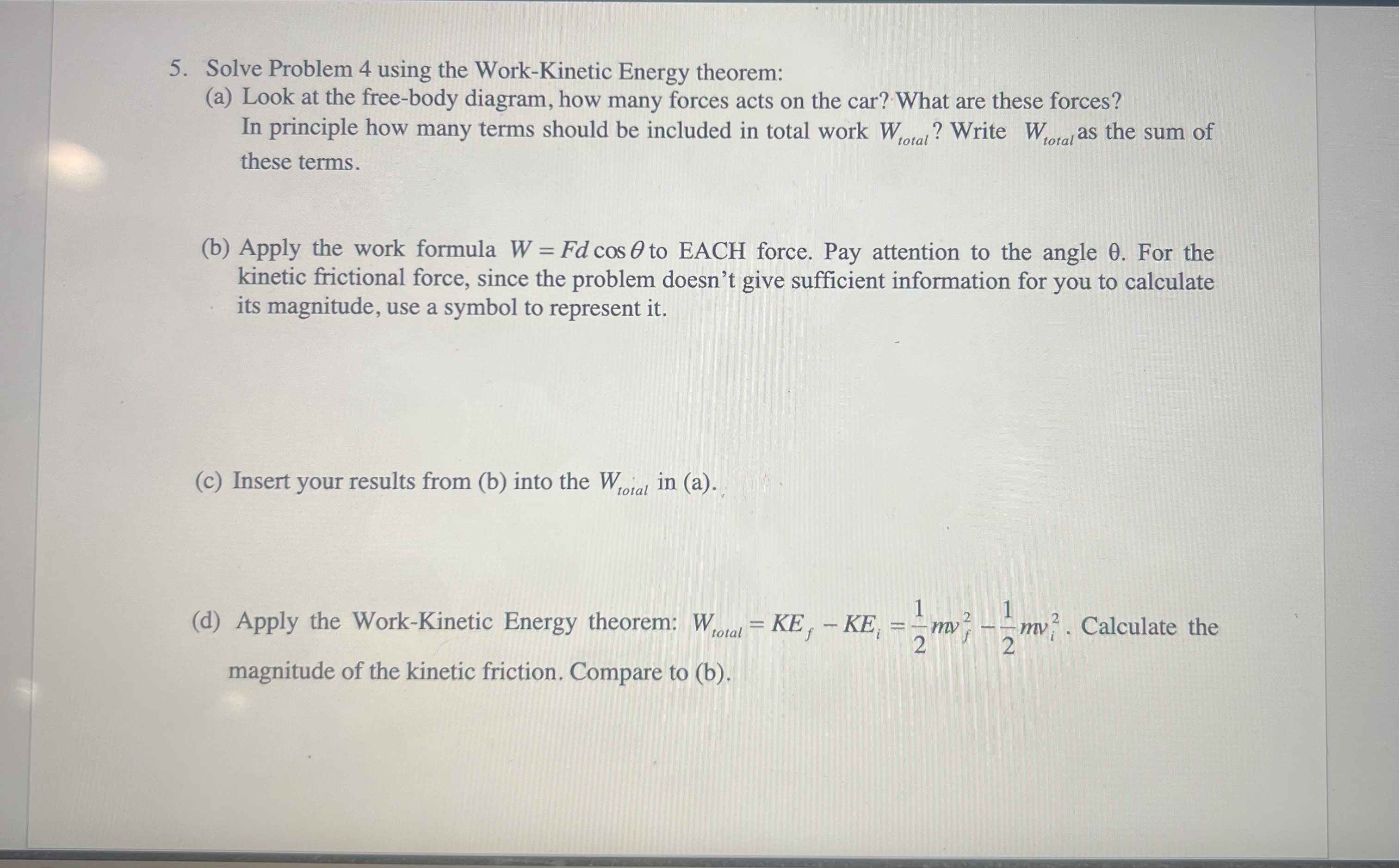 Solved (e) Apply the Work-Kinetic Energy theorem: Wtotal | Chegg.com