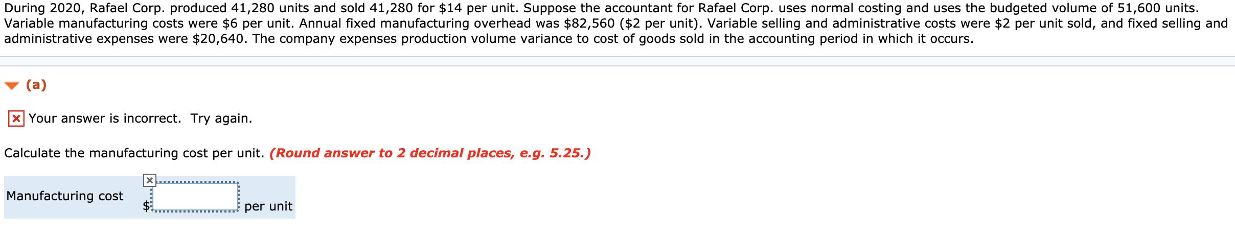 Solved During 2020, Rafael Corp. produced 41,280 units and | Chegg.com