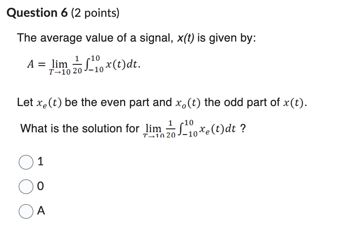 Solved The average value of a signal, x(t) is given by: | Chegg.com
